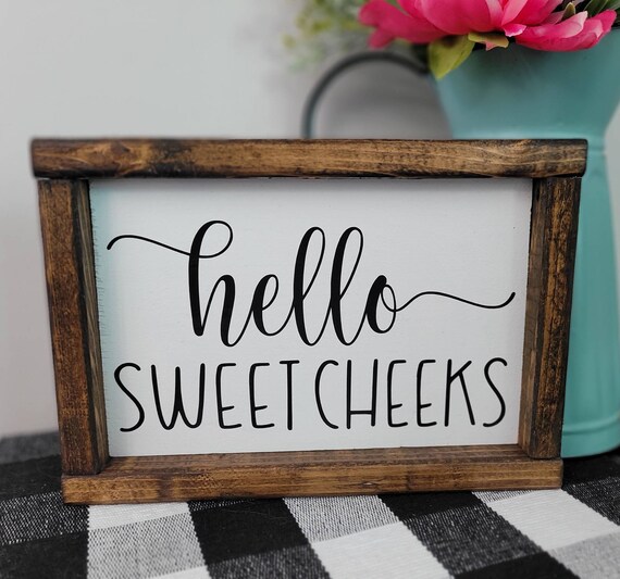 Home & Living Wall Hangings Farmhouse Sign Hello Sweet Cheeks Handmade ...