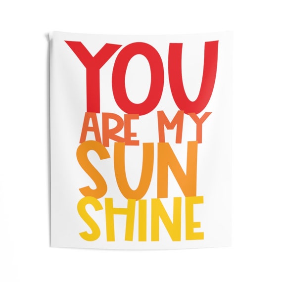 You Are My Sunshine Classroom Tapestry Hanging Banner for - Etsy