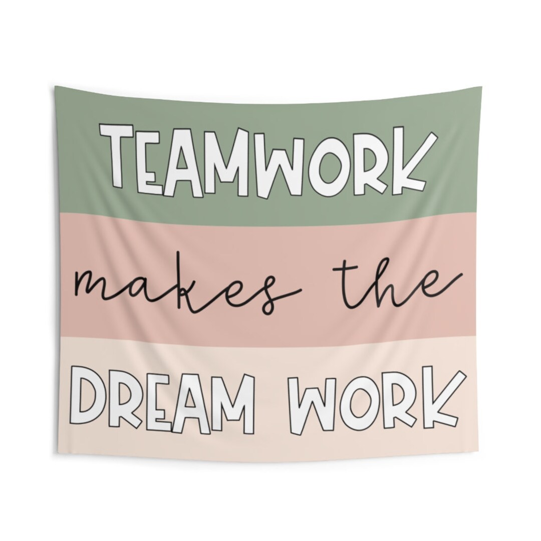 Teamwork Makes the Dream Work Wall Tapestry Hanging Banner for ...
