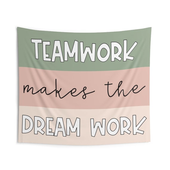 Teamwork Makes the Dream Work Wall Tapestry Hanging Banner for - Etsy
