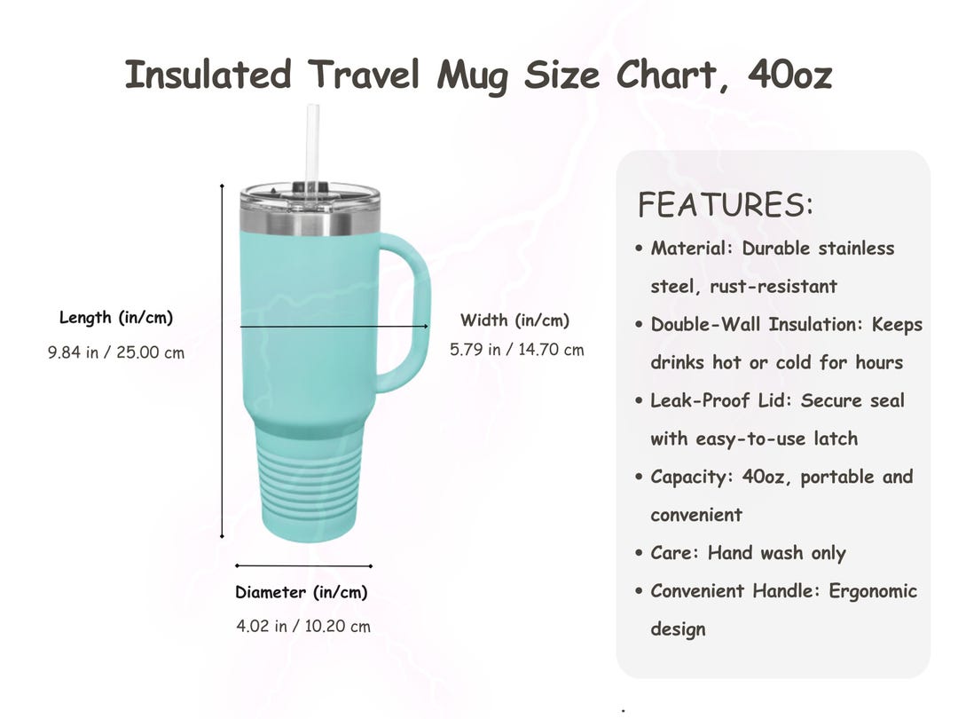 Travel Mug, Size Chart 40 Oz I Travel Mug With Handle Guide I ...