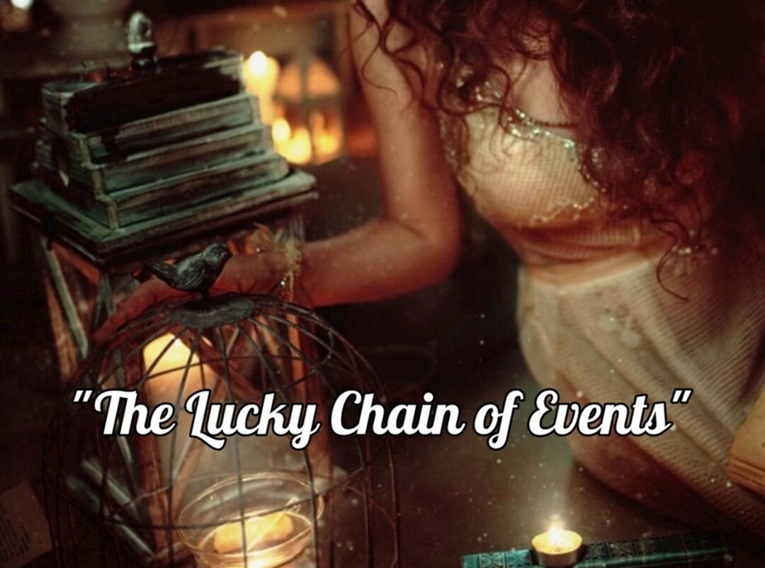 Reading & Good Luck Spell "the Lucky Chain of Events" | Positive Life ...