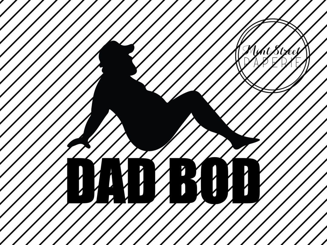 Dad Bod Cut File Package Dxf Svg Jpeg Png Eps - Etsy UK
