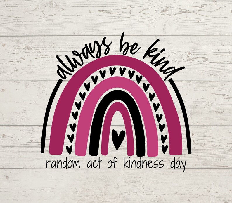 Random Act of Kindness Day PNG Instant Digital Download Kindness Day ...