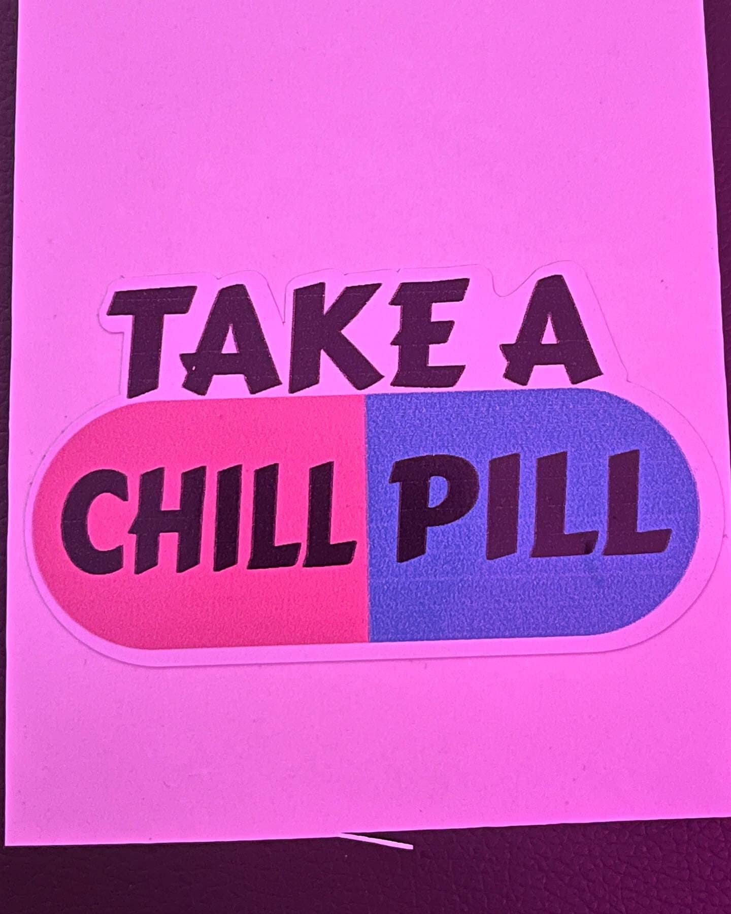 Take a Chill Pill Sticker | Etsy