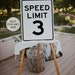 Speed Limit 3 Sign Printable, Cant Catch Me Im Three, Race Car Birthday ...
