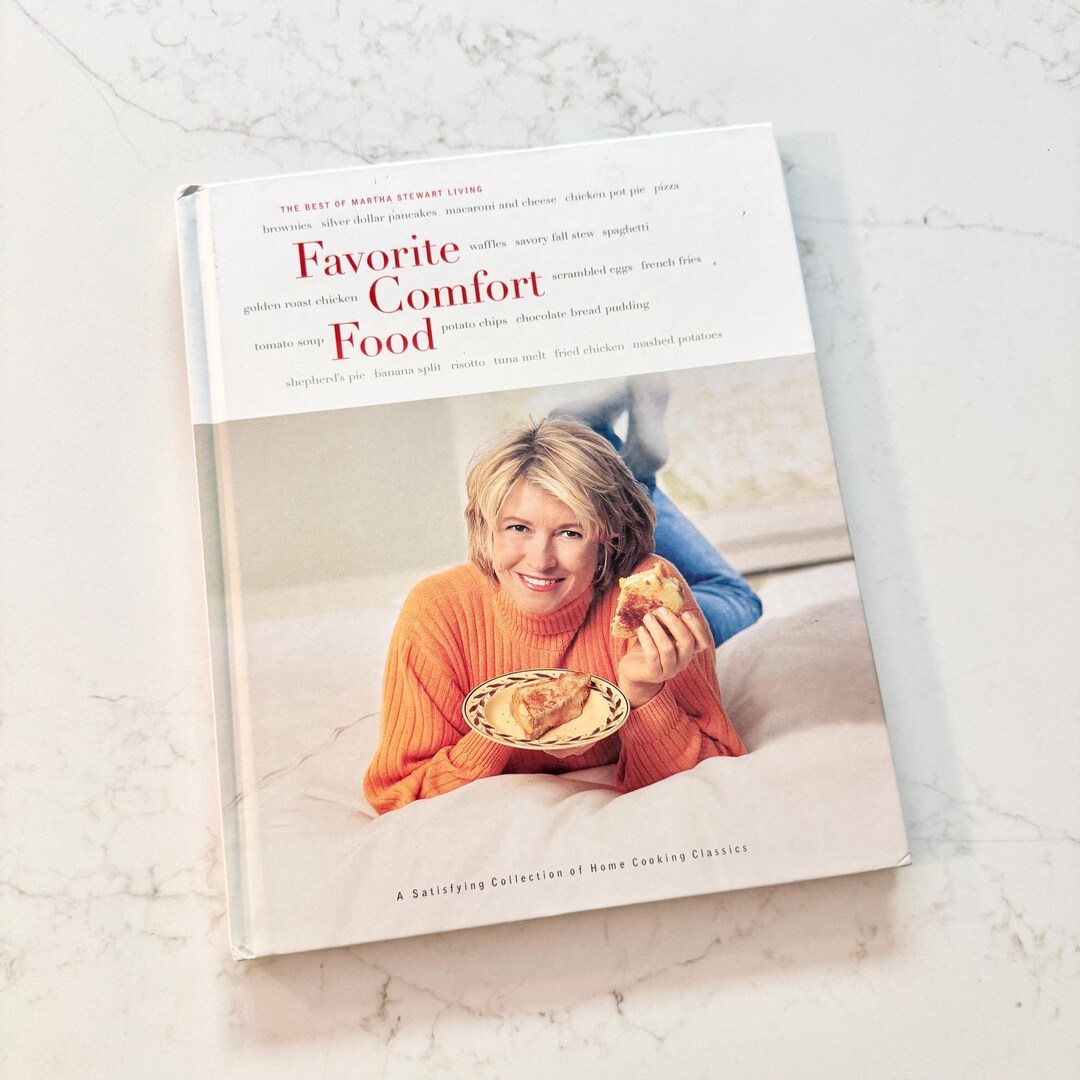 1999 First Edition Martha Stewart Favorite Comfort Food Cookbook ...