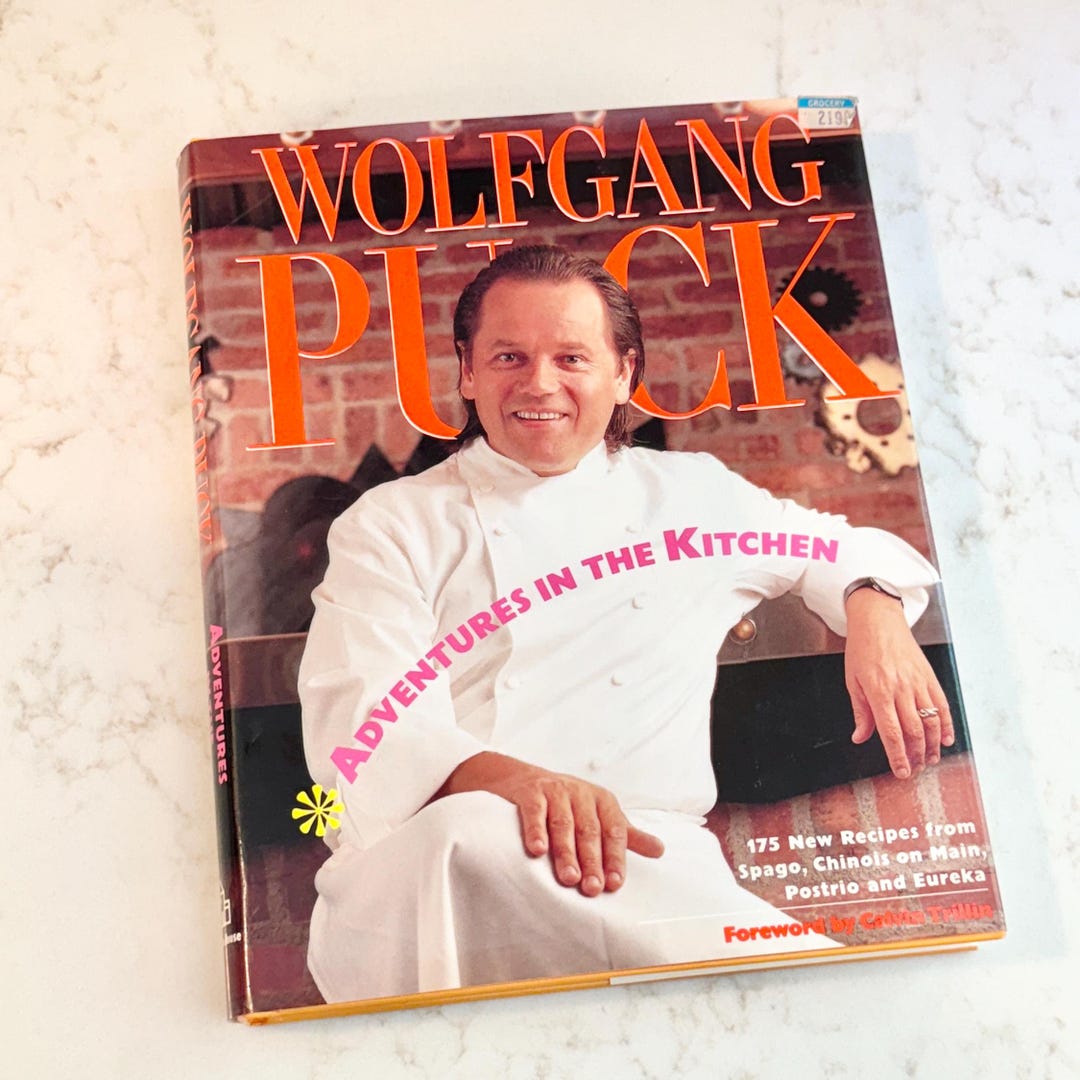 1991 Wolfgang Puck Adventures in the Kitchen Cookbook. Vintage Hardback ...