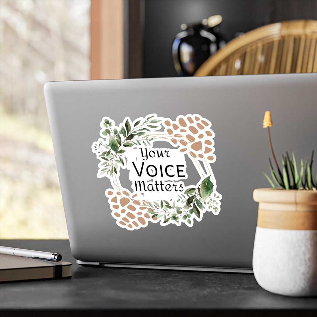Your Voice Matters Vinyl Decal, Floral Empowerment Stickers - Etsy
