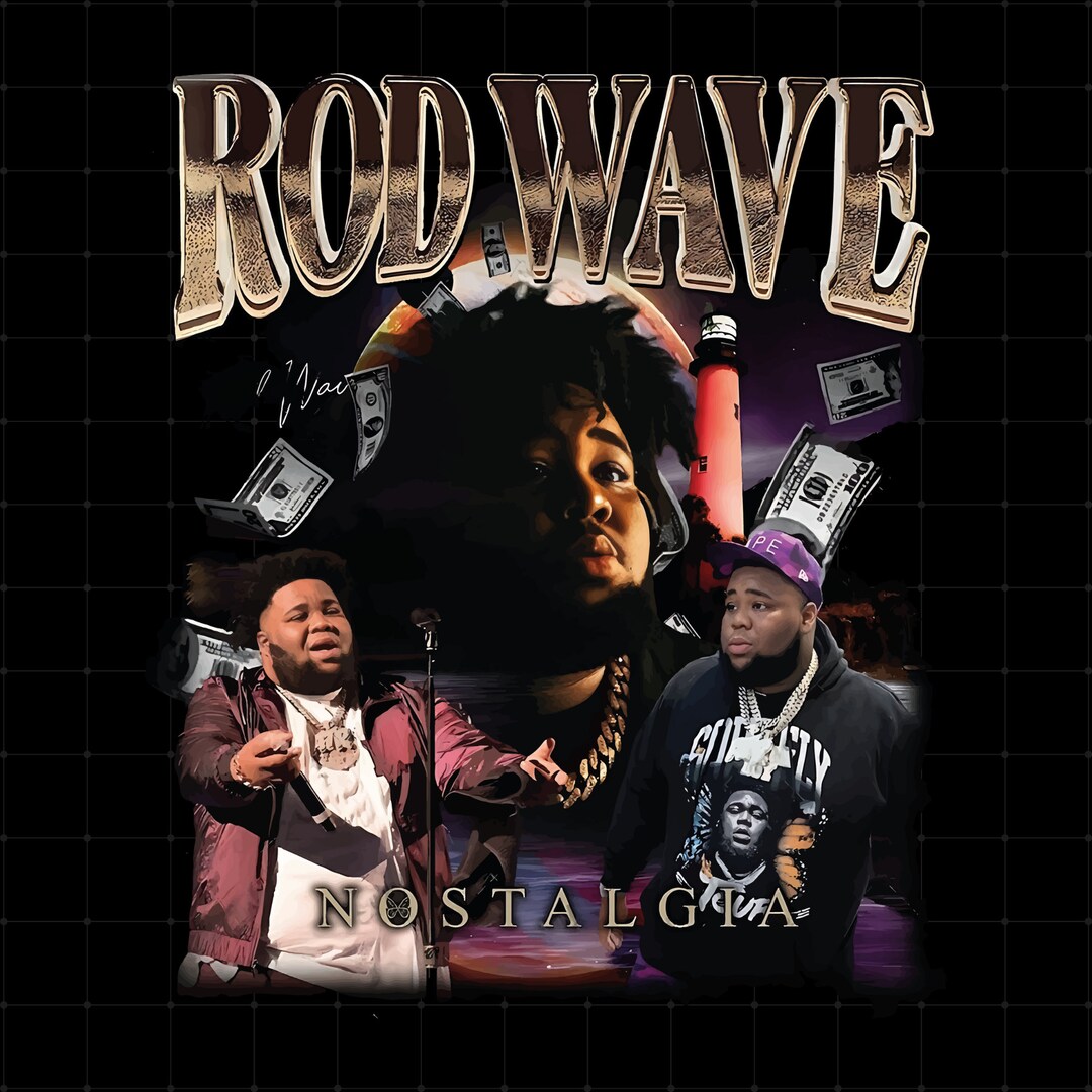 Digital File, Rove Wave Nostalgia SVG File Rod Wave PNG File digital ...