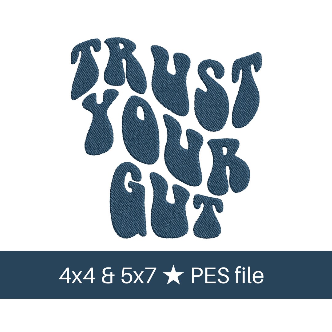 Trust your gut Bubble Letter Stickdatei 4x4 & 5x7 PES, trendy Design ...