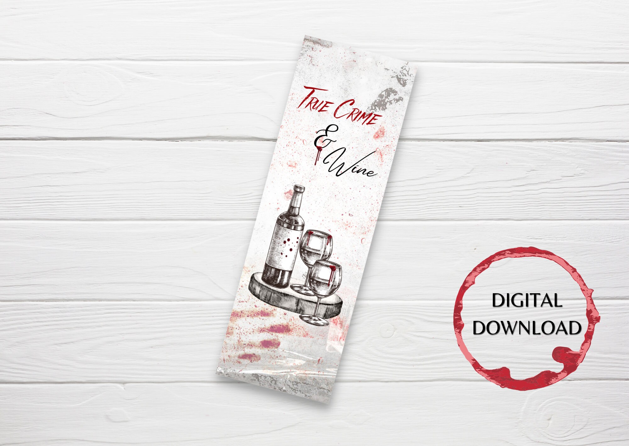 Printable Bookmark Png True Crime Bookmark Sublimation Bookmark Wine ...