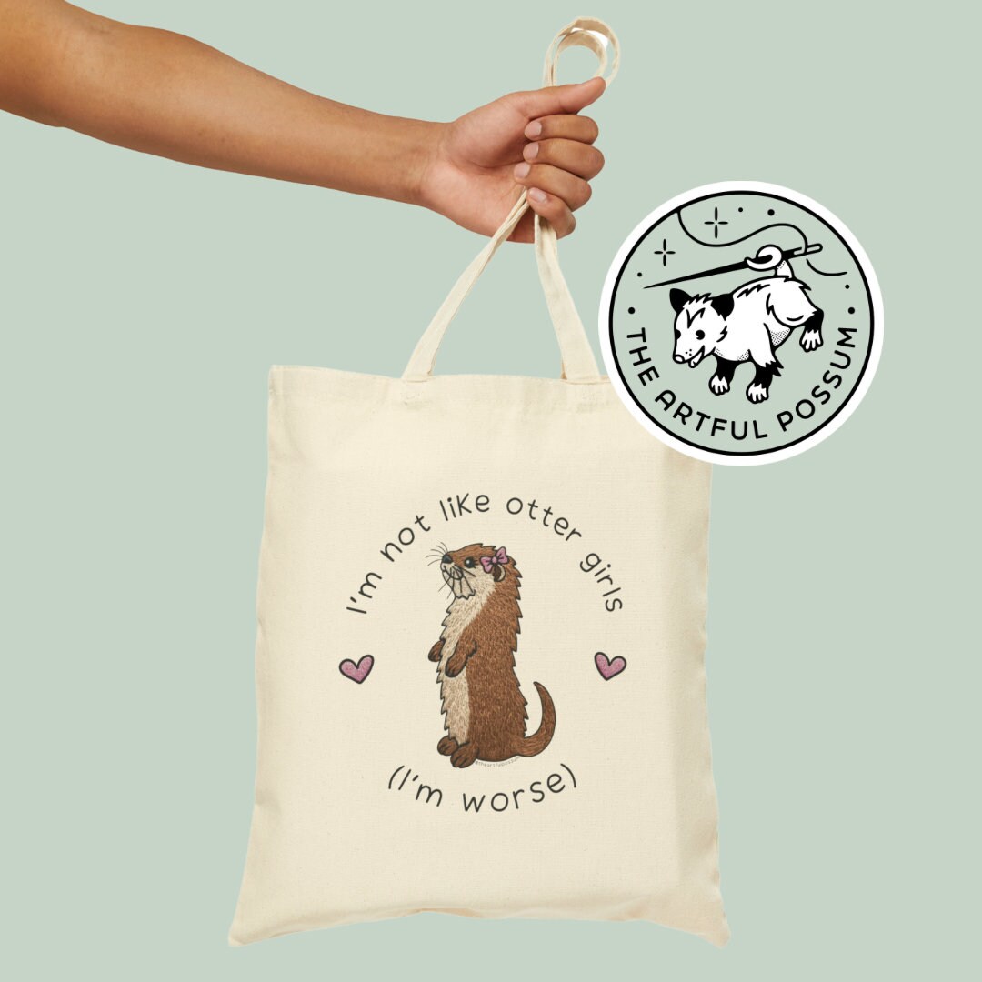 Not Like the Otter Girls Meme Hand Embroidery PRINT Cotton Canvas Tote ...