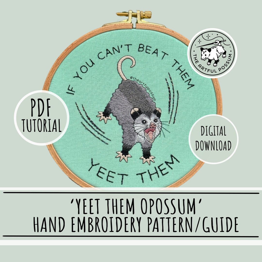 Yeet Them Opossum Hand Embroidery PDF Template Tutorial Guide - Anxious ...
