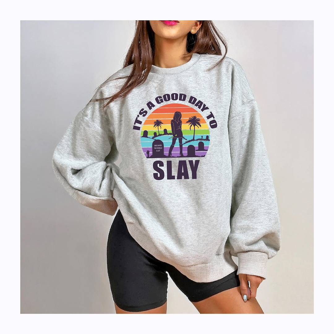 Btvs | LIMITED EDITION 'good Day to Slay' PRIDE Crewneck Sweatshirt | Unisex Fit Buffy ...