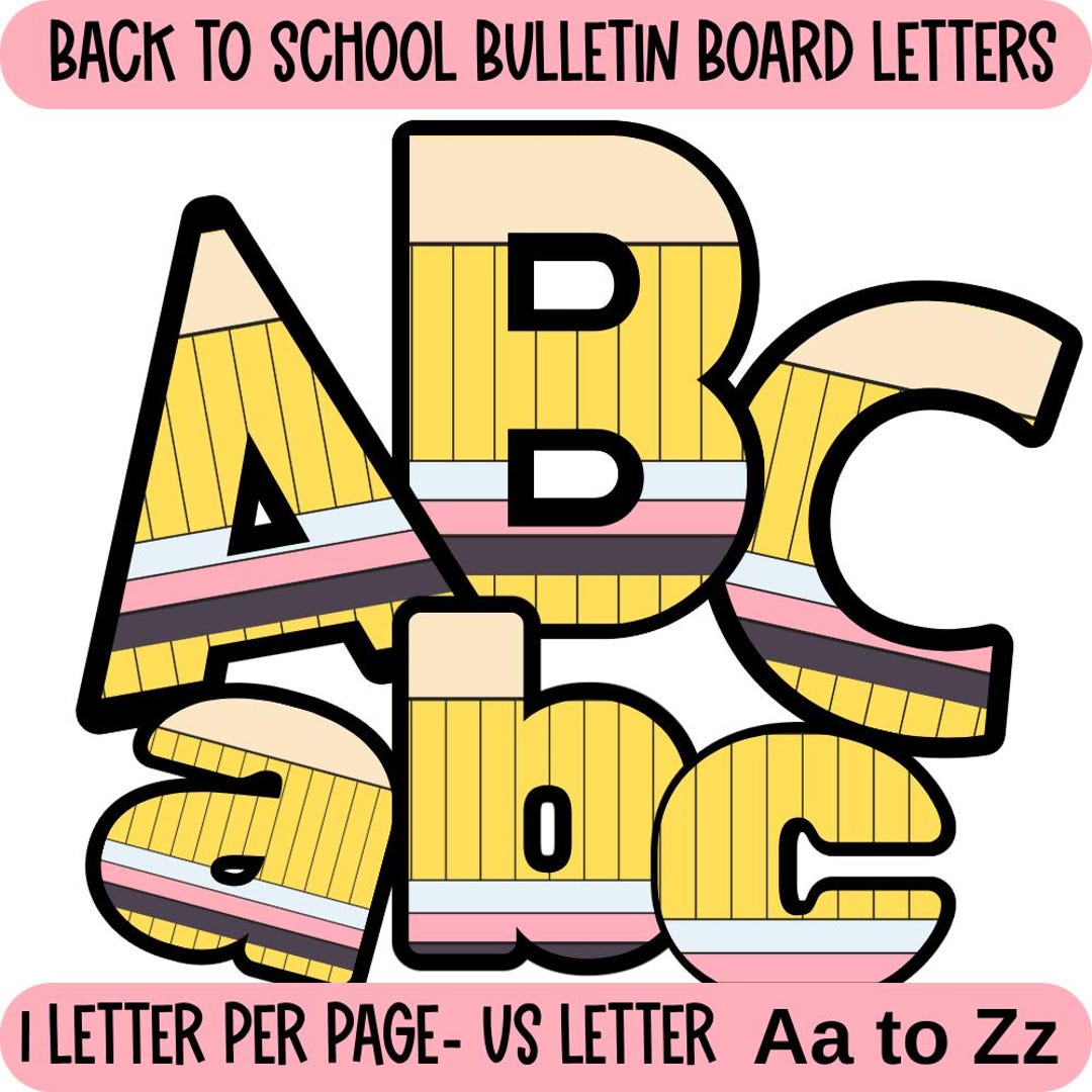 Back to School Bulletin Board Letters | Pencil Themed Alphabet | A-Z ...
