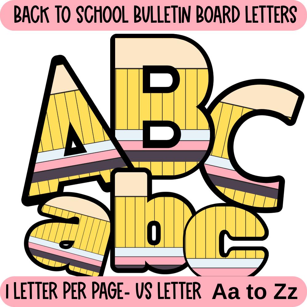 Back to School Bulletin Board Letters | Pencil Themed Alphabet | A-Z ...