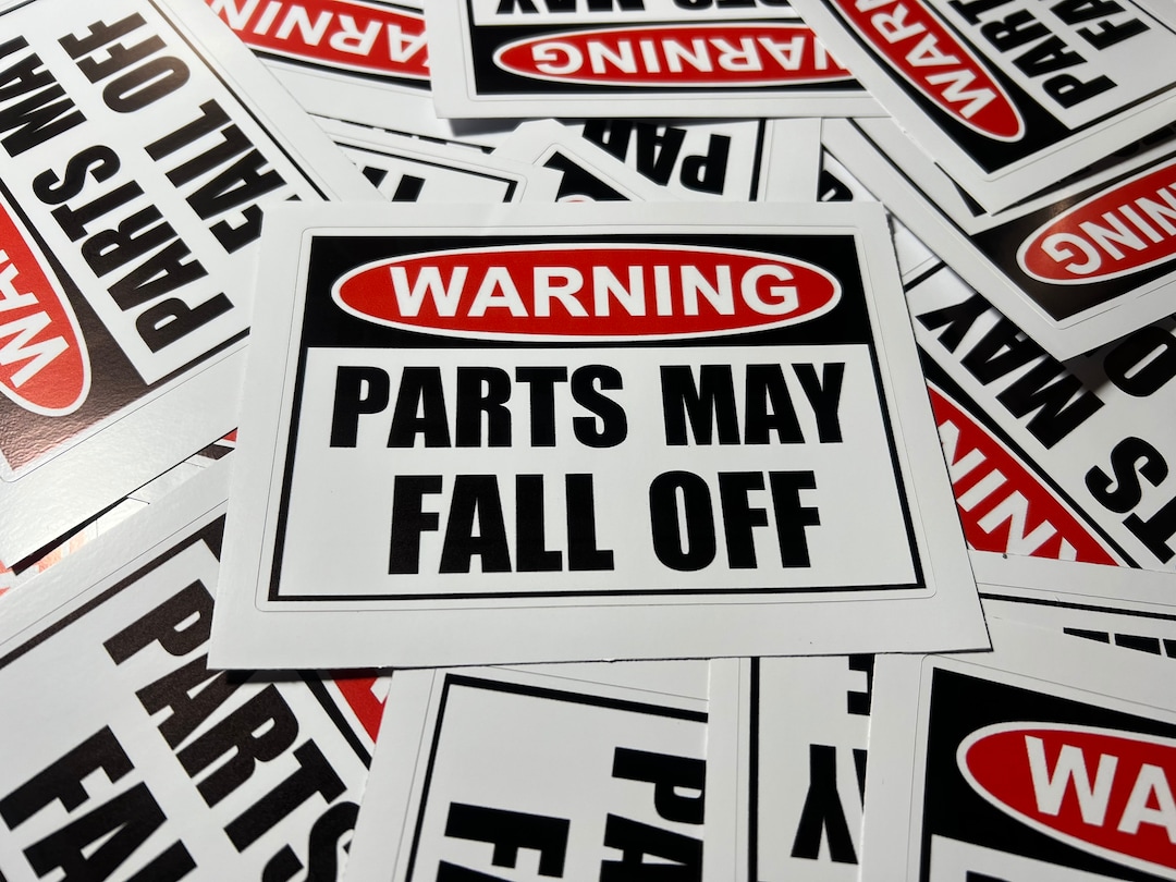 WARNING Parts May Fall off Sticker - Etsy