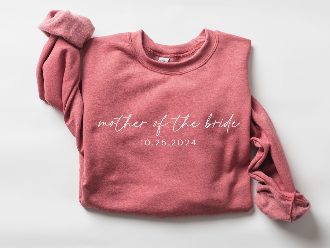 Mother of the Bride Sweatshirt, Custom Wedding Hoodie, Personalized ...