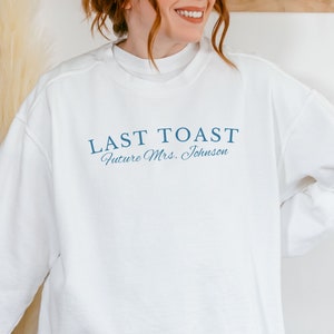 Last Toast on the Coast Bachelorette Party Sweatshirts, Coastal Vibes ...