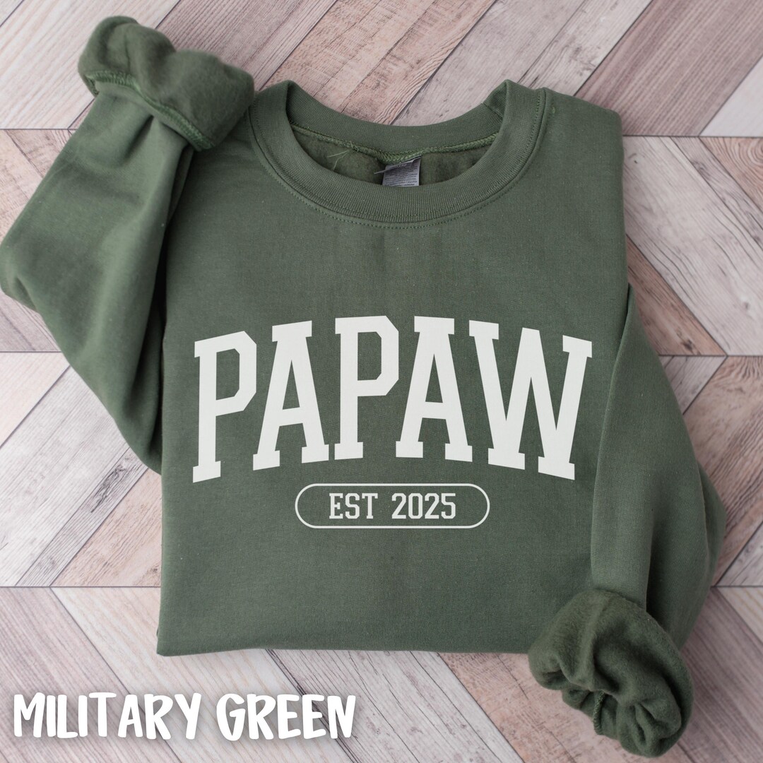 Papaw EST Sweatshirt, Custom Father's Day Gift for Grandpa, Papaw Pullover, Papaw Crewneck, New ...