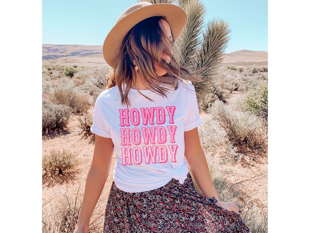 Howdy T-shirt, Yeehaw Shirt, Howdy Sweatshirt, Rodeo Bachelorette ...