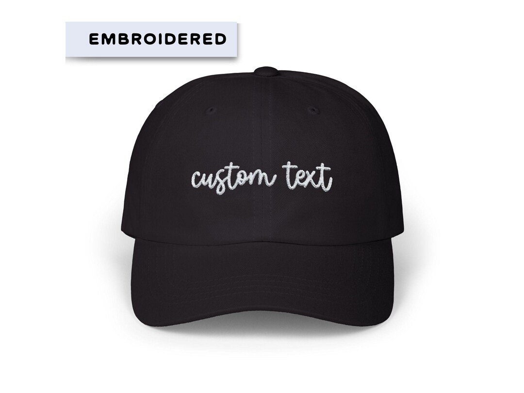 Custom Embroidered Hat, Custom Text Embroidery Hat, Personalized ...