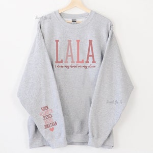 Lala Sweatshirt With Names on Sleeve, Personalized Lala Sweater With ...
