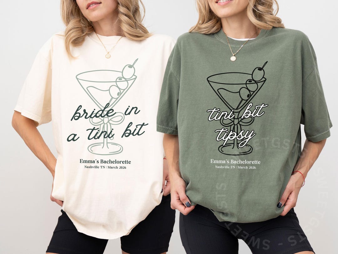 Martini Bachelorette Shirts, Bride in a Tini Bit / Tini Bit Tipsy ...