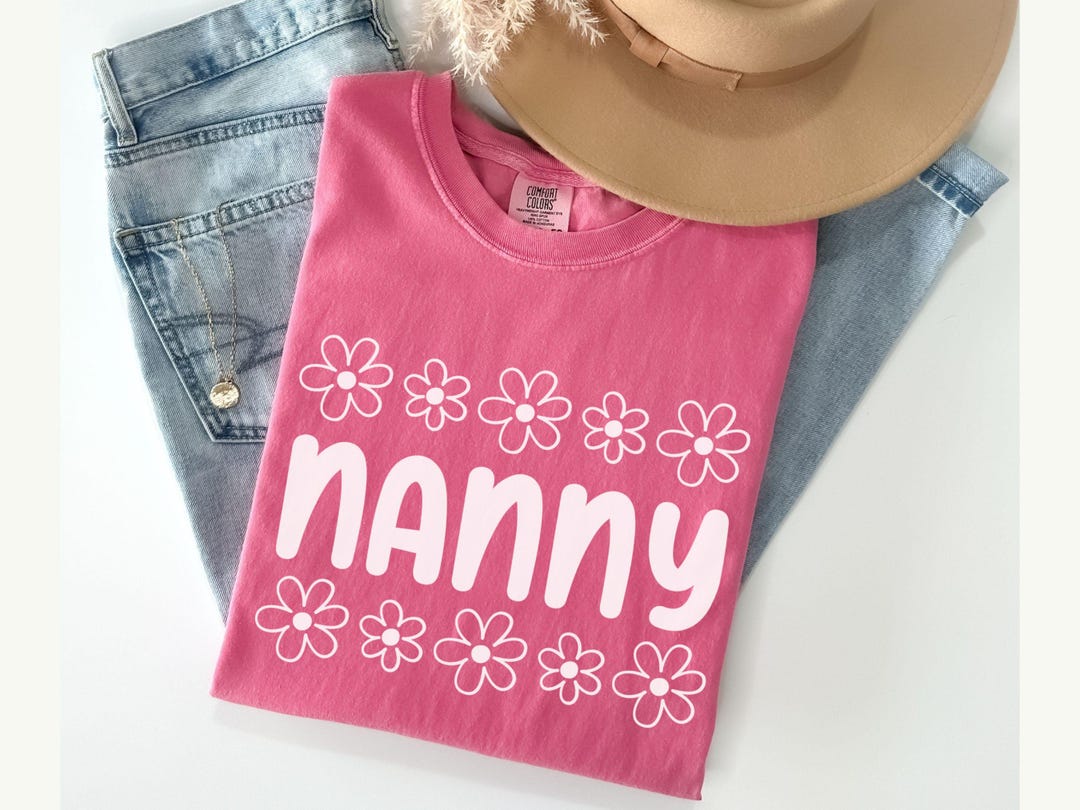 Nanny Shirt, Floral Nanny Shirt, Comfort Colors® Nanny Shirt, Pregnancy ...