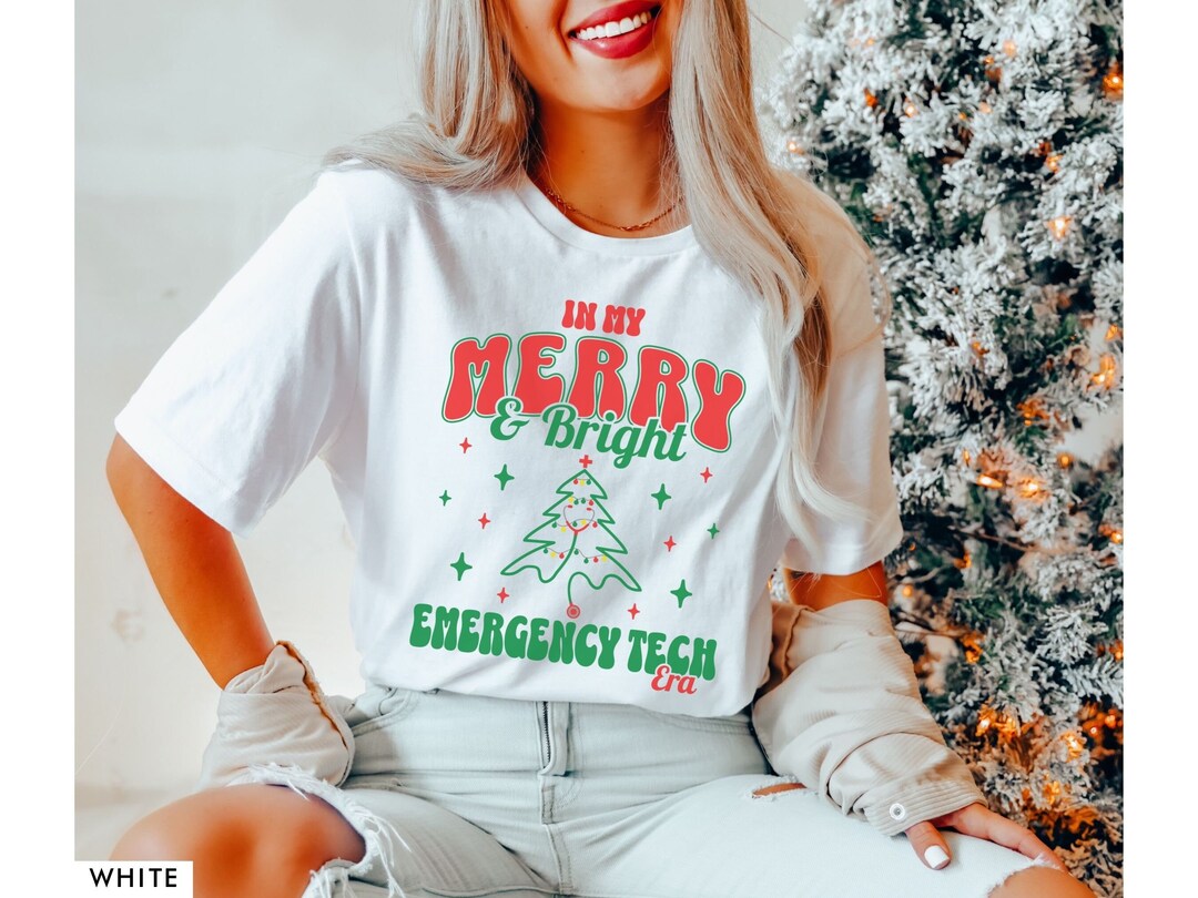 Emergency Tech Era Christmas Shirt, in My ER Tech Era Tshirt, Er ...