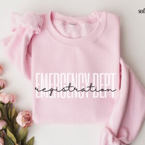 Emergency Department Registration Sweatshirt, ER Registration, ED ...