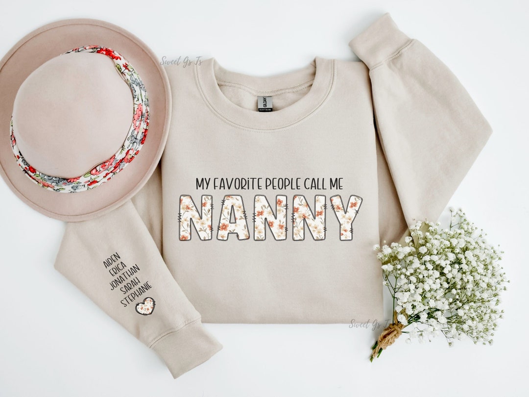 Nanny Sweatshirt With Names on Sleeve, Personalized Nanny Sweater With ...