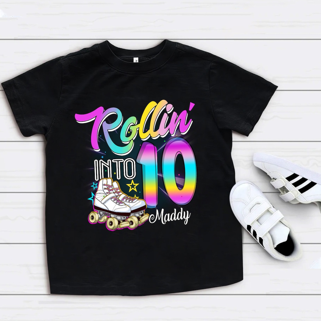 Personalized Rollin' Into 10 Birthday Shirt,roller Skating Birthday ...
