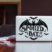 SPOILED BAT | Spooky Bumper Decal | Gothic Car Accessories | Goth ...
