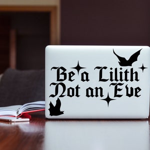 Be a Lilith, Not an Eve | Spooky Window/bumper Decal | Goth Car ...