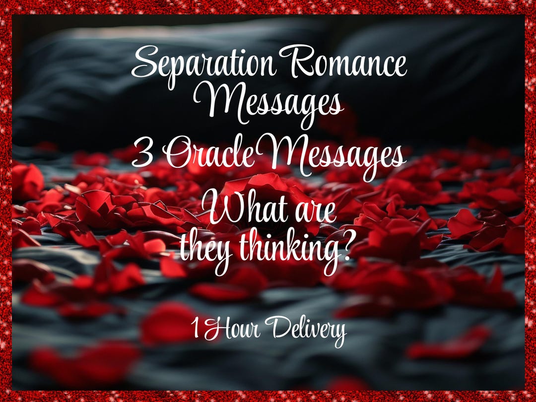 Separation Romance Messages, Reconciliation Thoughts, 3 Card Reading ...