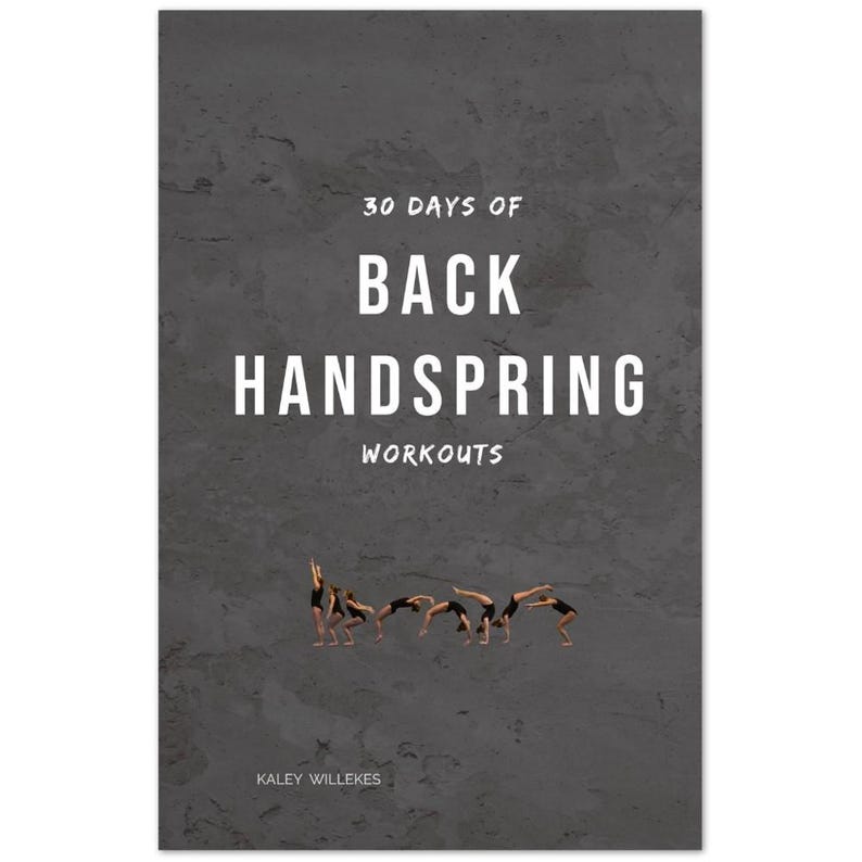 30 Days of Back Handspring Workouts, Dance Training Guide, Dance ...