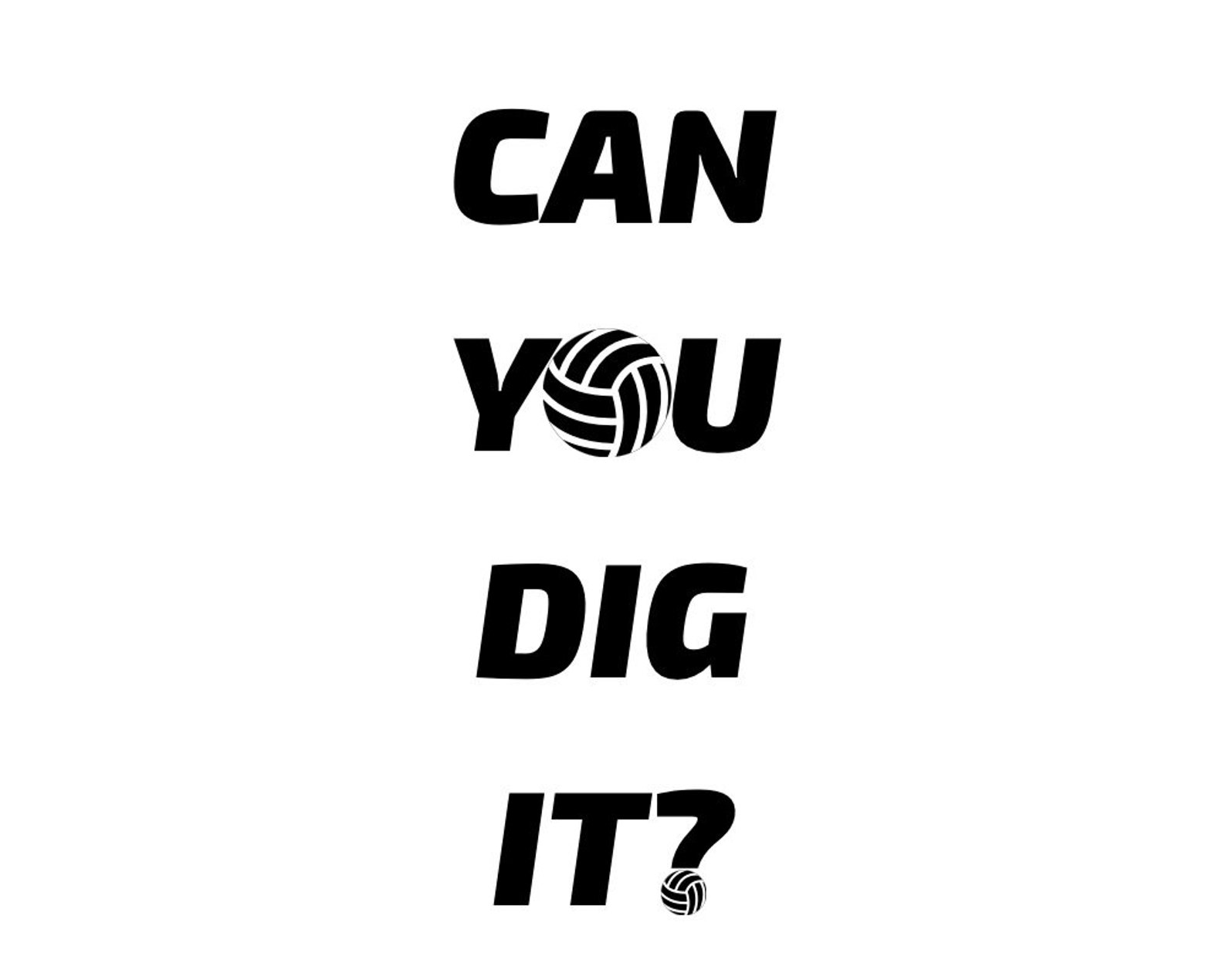 Can You Dig It Volleyball Svg, Volleyball Svg, Girl Power Svg - Etsy