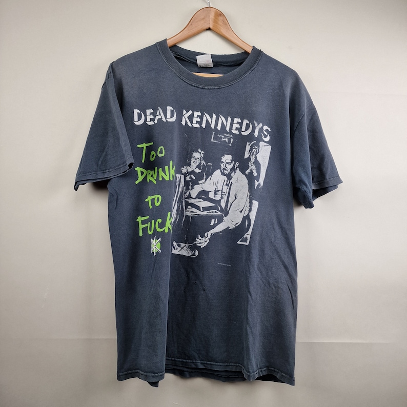 1995 Dead Kennedys Too Drunk to Fuck Vintage T Shirt Punk Rock XL 22.5 ...