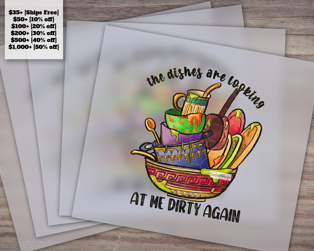 Dirty Dishes Funny Kitchen Design Ready Press Heat Transfer, DTF ...