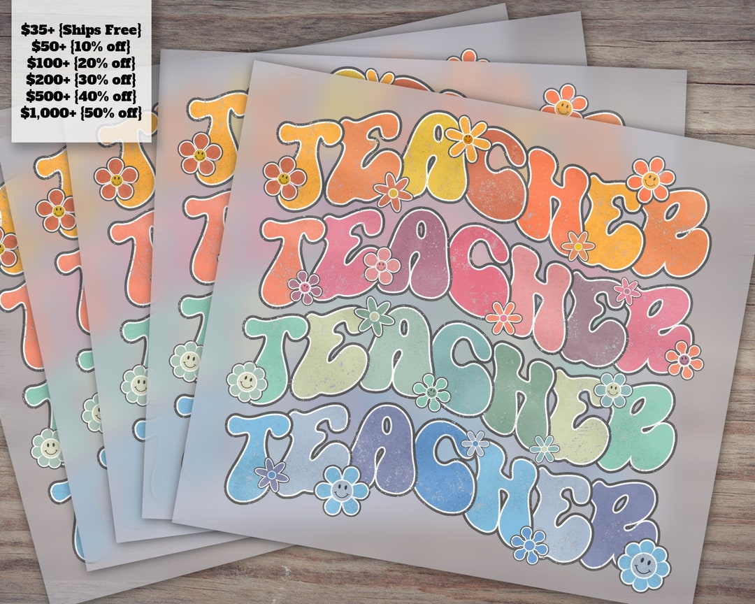 Ready to Press Teacher DTF Transfer, Heat Transfer, Groovy and Trendy ...