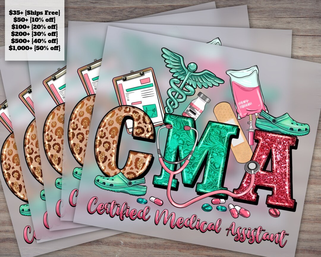 CMA Certified Medical Assistant and Nurse Life Design Heat Transfer ...