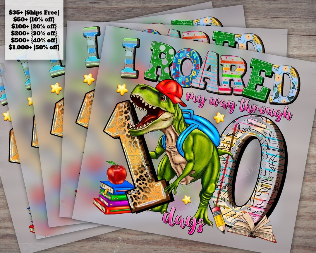 Celebrate 100 Days With Roaring Dinosaur 100th Day of School Design ...