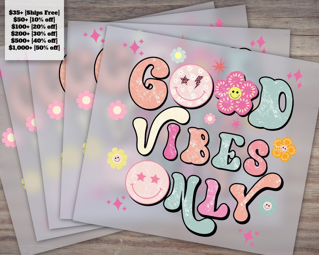 Retro DTF Transfers: Good Vibes Only, Ready to Press Heat Transfer ...