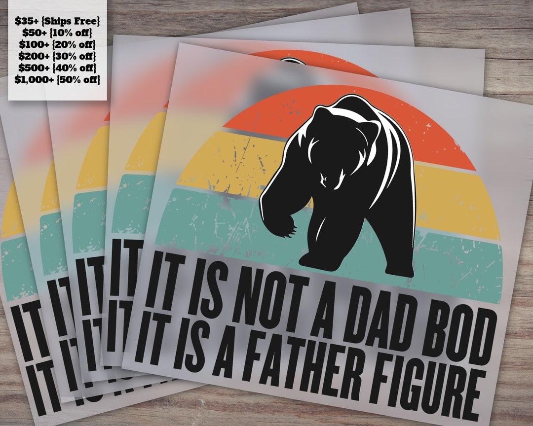 Father Figure Dad Bod Design, Dad Life Graphic, Father's Day Ready-to ...