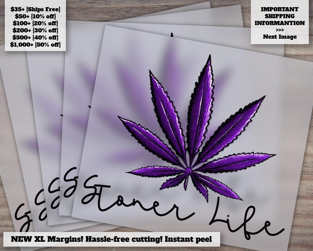 420 Stoner Life, Marijuana Leaf Designs, Heat Transfer, DTF, Ready ...