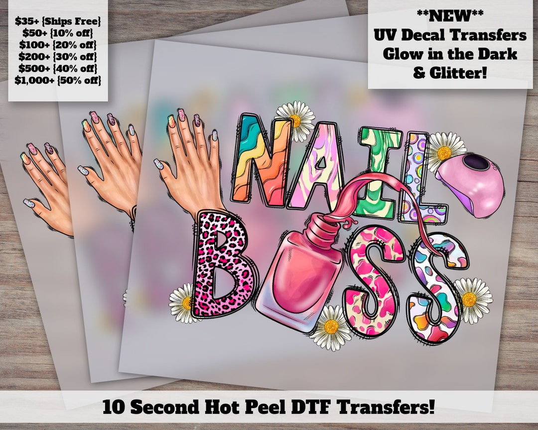 Nail Boss Art, Nail Technician Design, Ready-to-press Heat Transfer ...