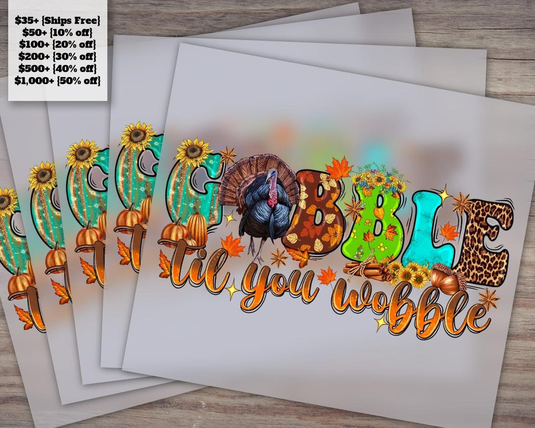Thanksgiving Gobble Til You Wobble Turkey Design Heat Transfer Ready to ...