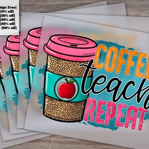 Leopard Print Teacher Shirt Design Coffee Teach Repeat Quote Ready to ...